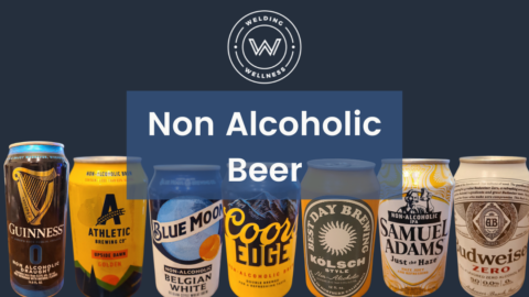 Non Alcoholic Beer | Lifestyle | Welding Wellness
